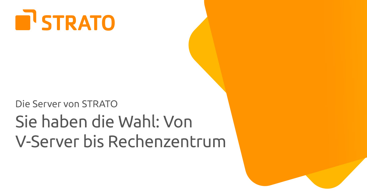 Welcher Server passt zu meinem Projekt | STRATO
